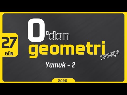 0 DAN Geometri Kampı 27.Gün | Yamuk 2 | Rehber Matematik
