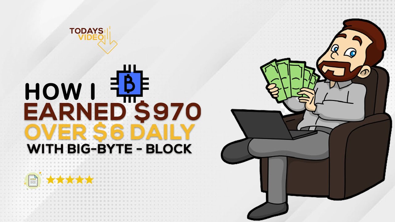 HOW I EARNED $970 - $6USD DAILY WITH BIG BYTE BLOCK - PASSIVE INCOME STRATEGY - YouTube