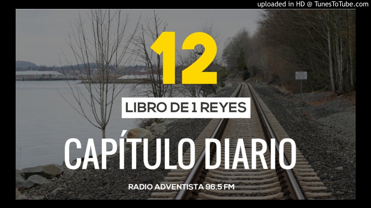 1 Reyes 12 - Capitulo 12 - YouTube