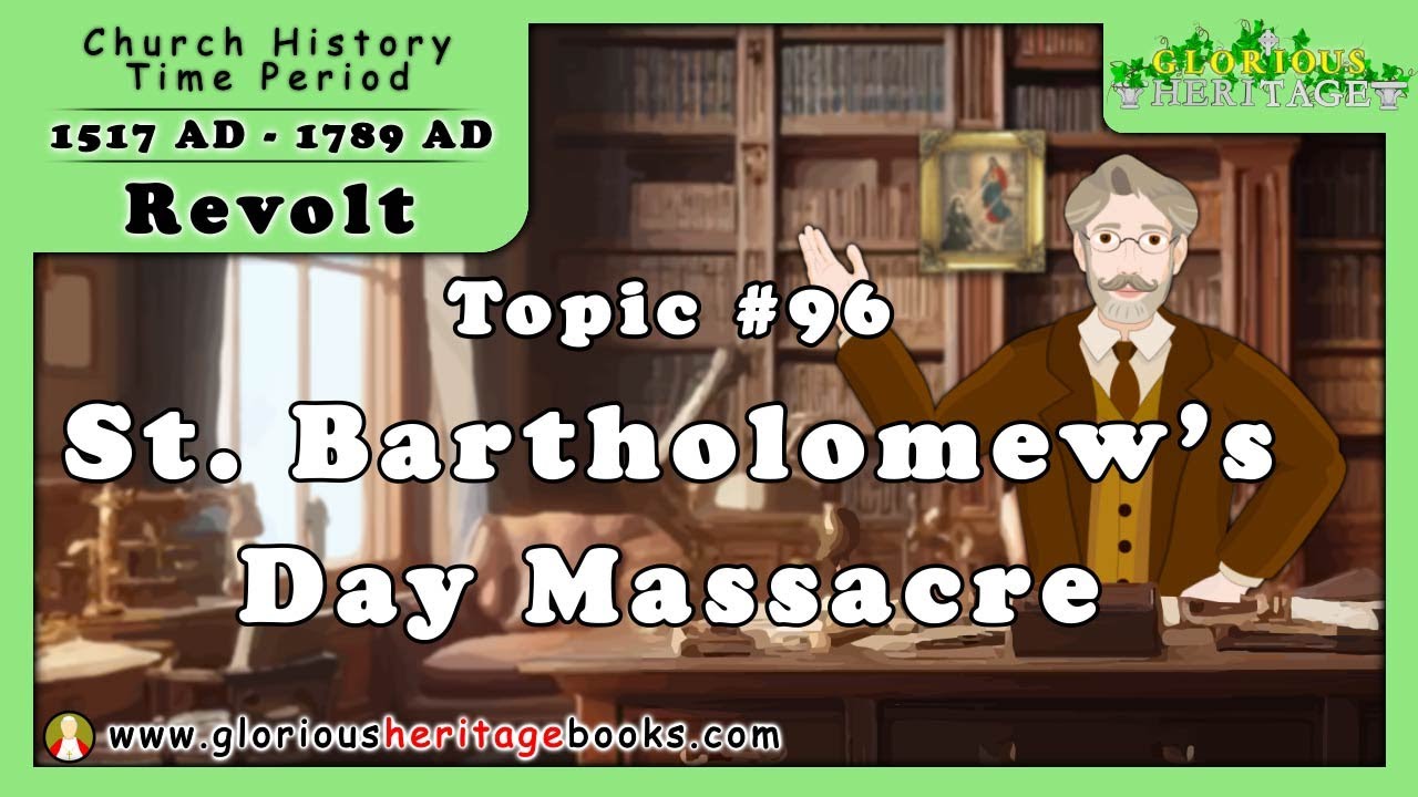 Catholic Church History Series - Topic 96 - St. Bartholomew's Day ...