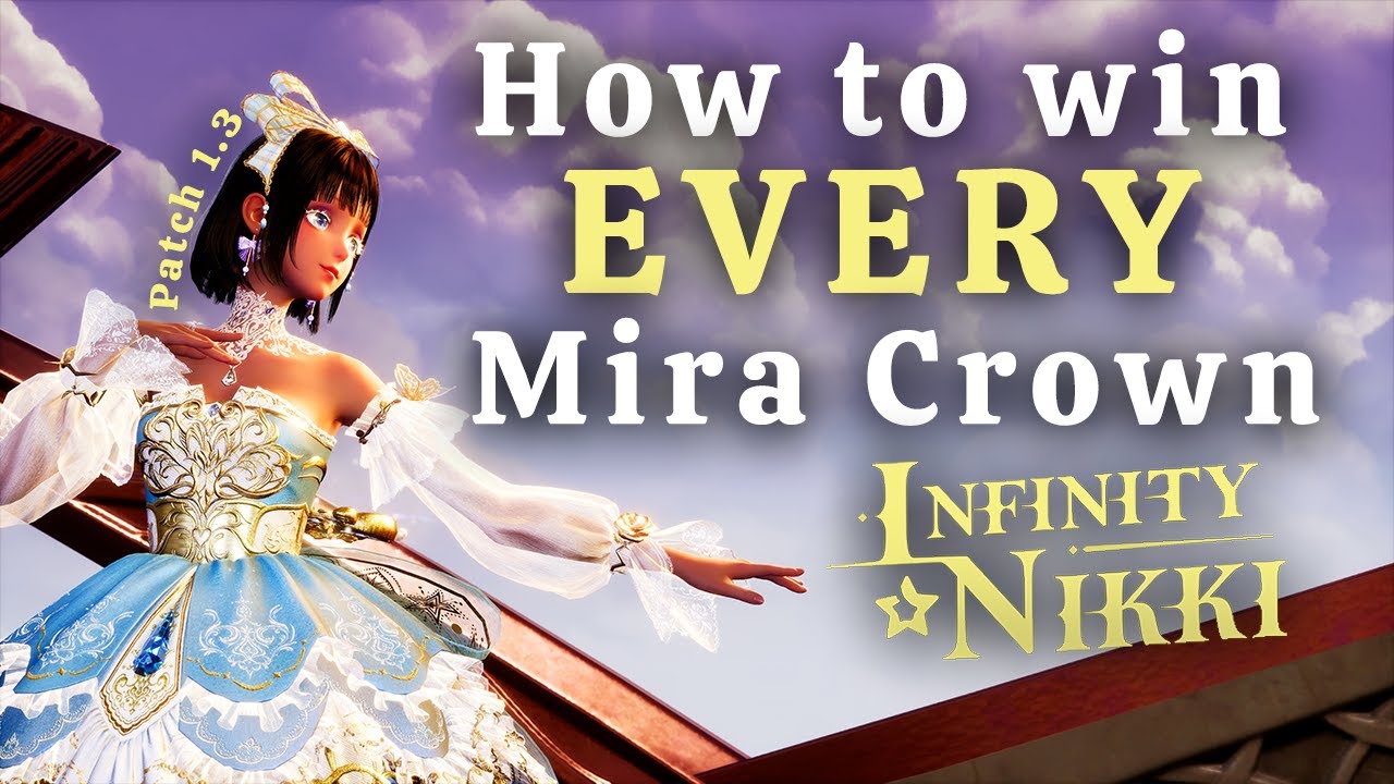 How to beat every Mira crown week 1 Patch 1.3 Guide | Infinity Nikki ...