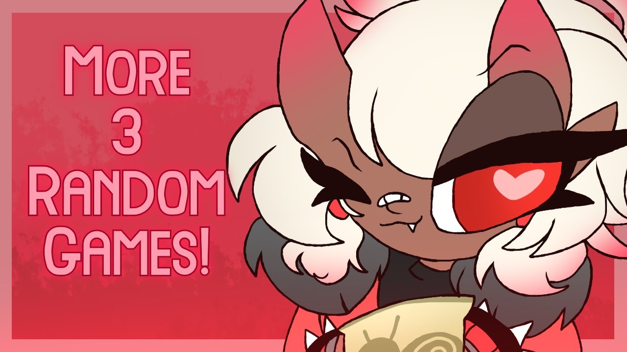 ~More 3 Random Games!~ - YouTube