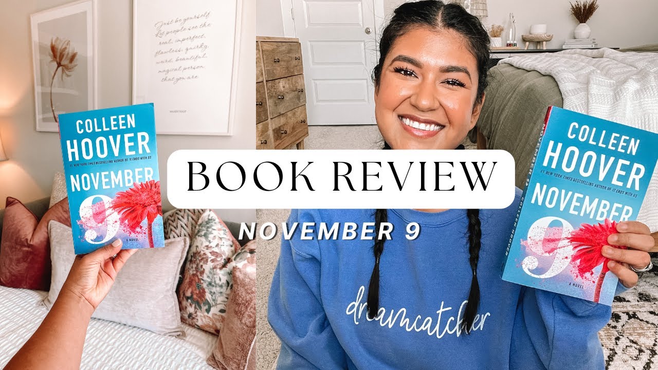 BOOK REVIEW November 9 By Colleen Hoover YouTube