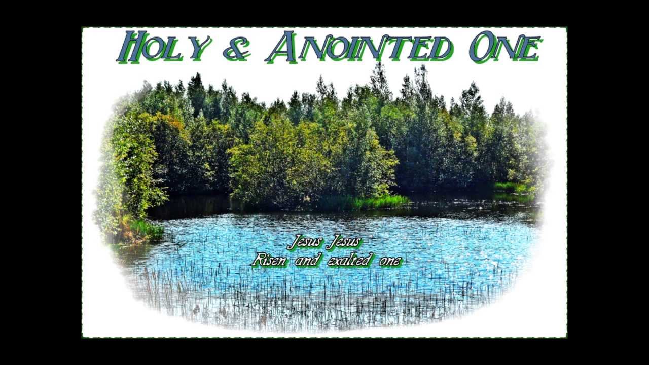 Holy and Anointed One - Vineyard Music - YouTube