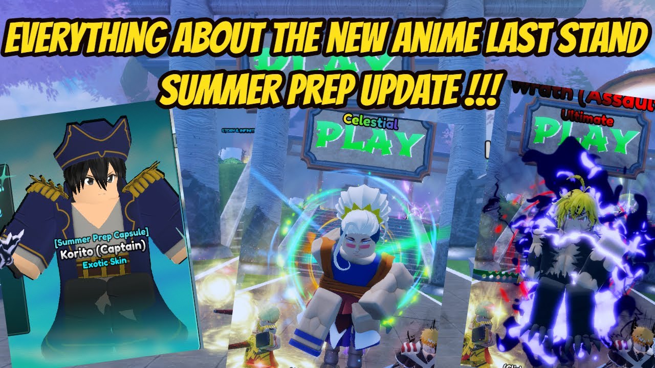 Everything about the new Anime Last Stand Summer Prep Event !!! - YouTube