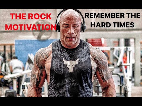 REMEMBER THE HARD TIMES-THE ROCK-MOTIVATION - YouTube