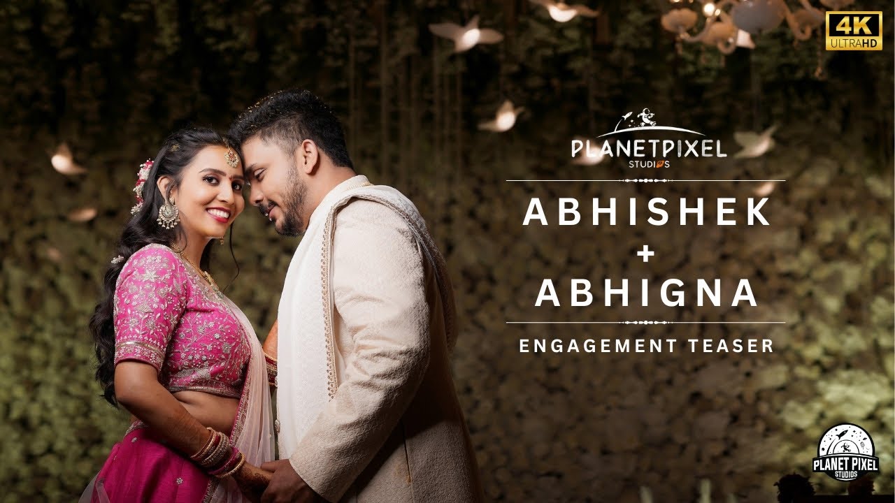 Abhishek + Abhigna Engagement Teaser | Planetpixel Studios | 4K - YouTube