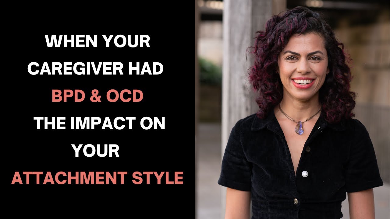 BPD | OCD & Attachment Trauma - YouTube