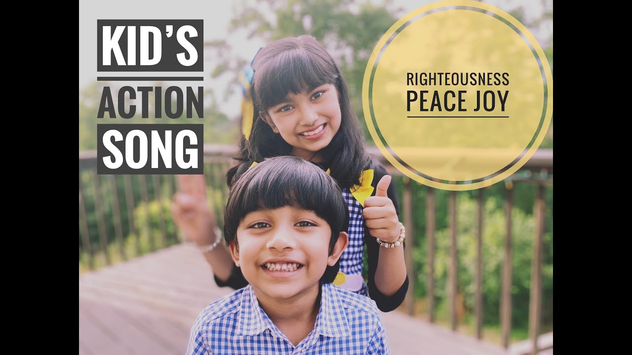 Righteousness, Peace and Joy in the Holy Ghost - Kids Praise and ...
