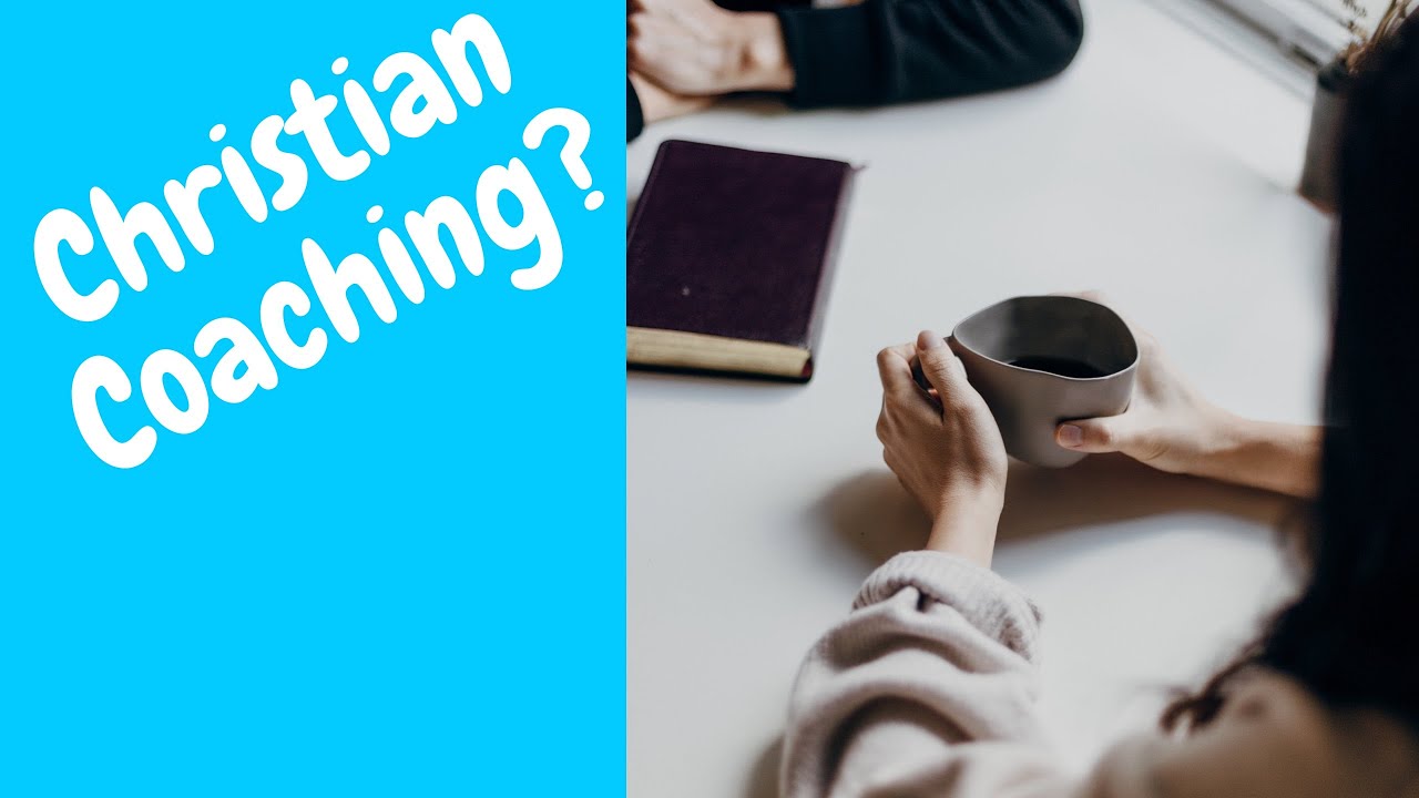 What is Christian Coaching? - YouTube