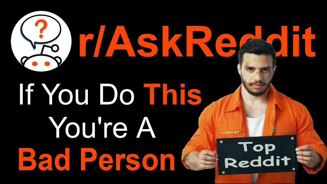 People Reveal What Makes A Bad Person YouTube people-reveal-what-makes-a-bad-person-youtube