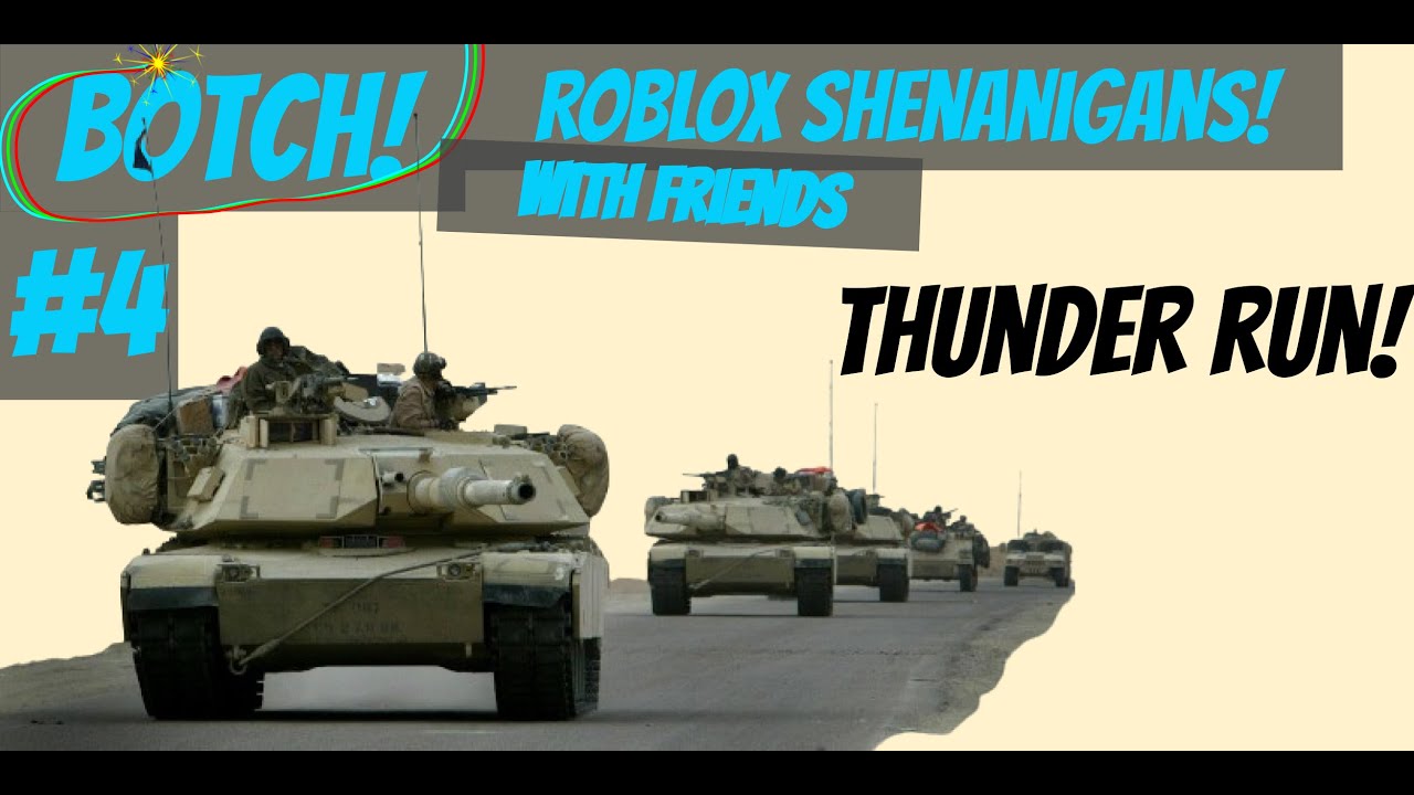 "Thunder Run!" - War Tycoon Shenanigans with Friends #4 - YouTube