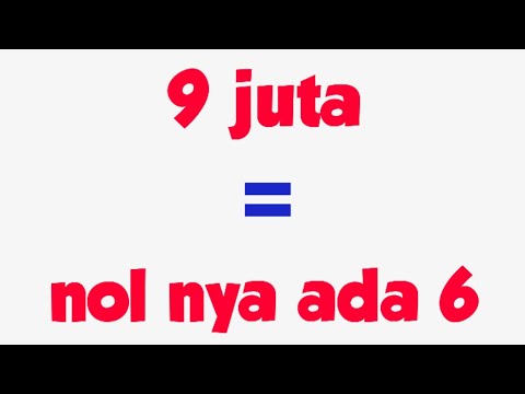 TERJAWAB! 9 juta nol nya berapa