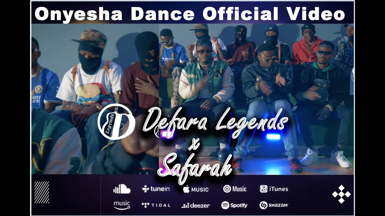 Defara Legends x Safarah Onyesha Dance Official Music Video - YouTube