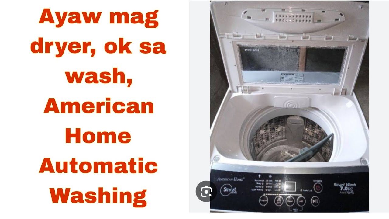 Ayaw mag spin dry, ok nman sa Wash, American Home Automatic Washing ...