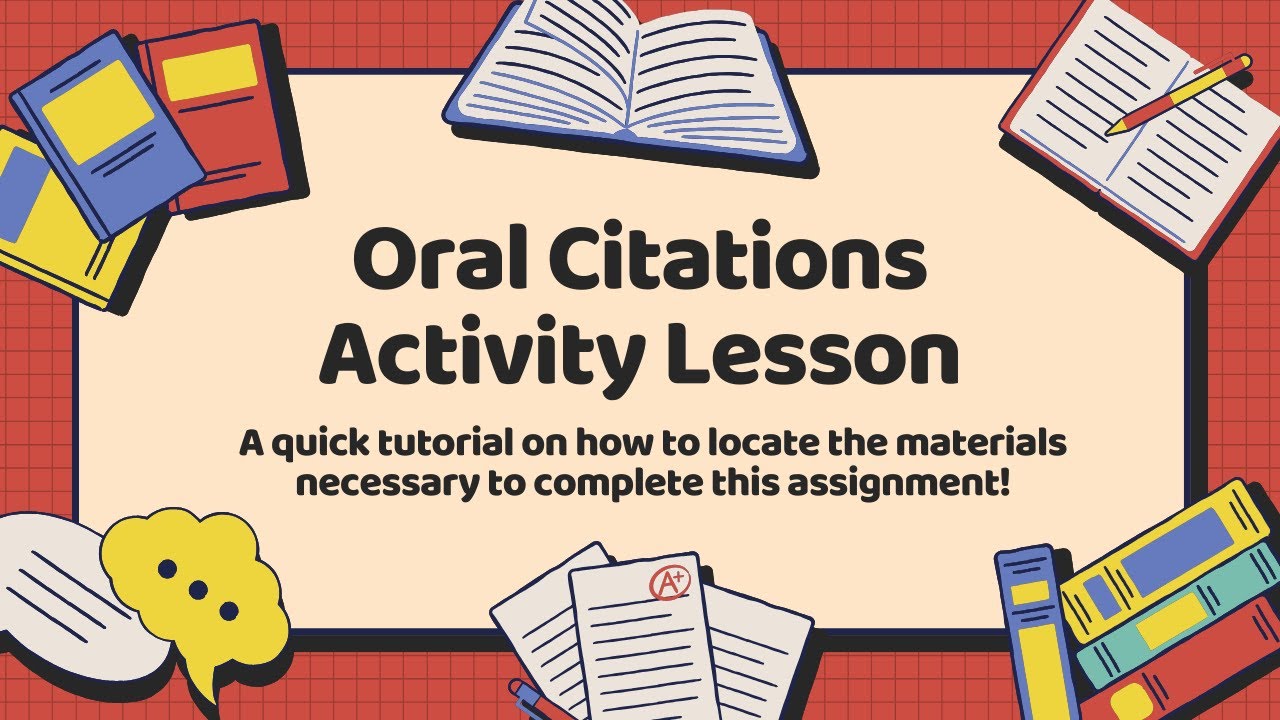 Tutorial Video on How to Complete the Oral Citations Activity Lesson ...