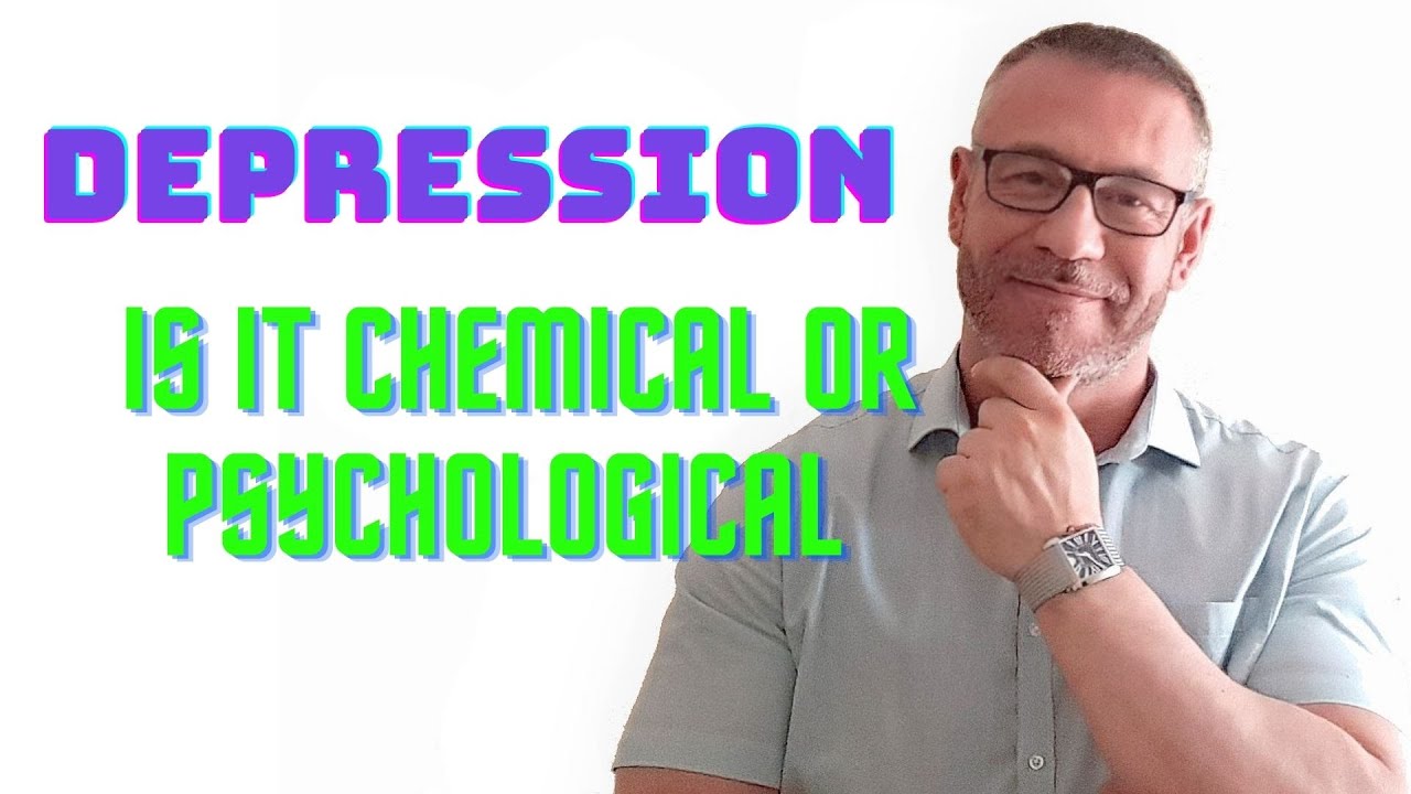 Depression. Is it chemical or psychological? - YouTube
