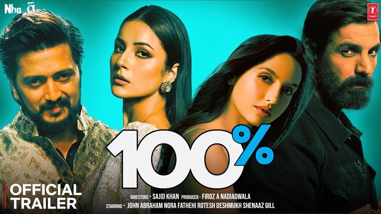 100% | Official Trailer | John Abraham | Shehnaaz | Ritesh Deshmukh ...