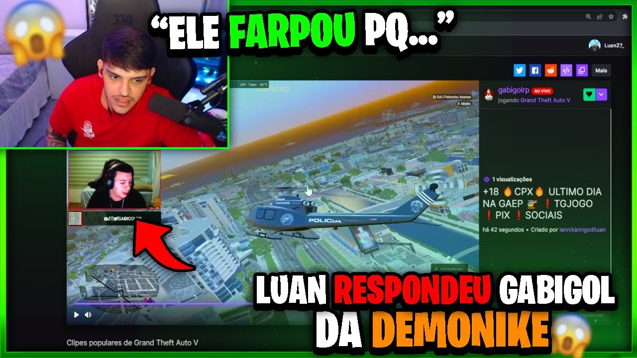 LUAN RESPONDE GABIGOL DA DEMONIKE APÓS BISNAGA FARPAR ELES (GROTA GTA ...