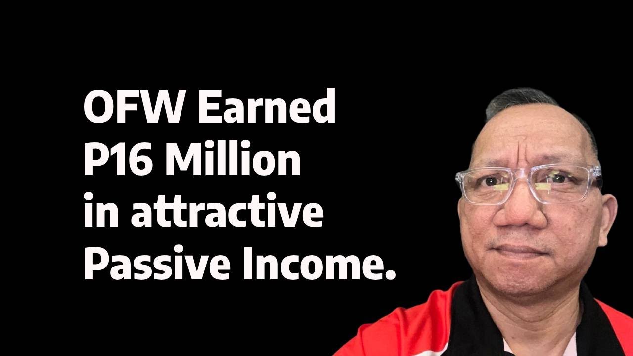 OFW investments updates, 23rd May 2024 @ 1053H. OFW earned P16 million ...
