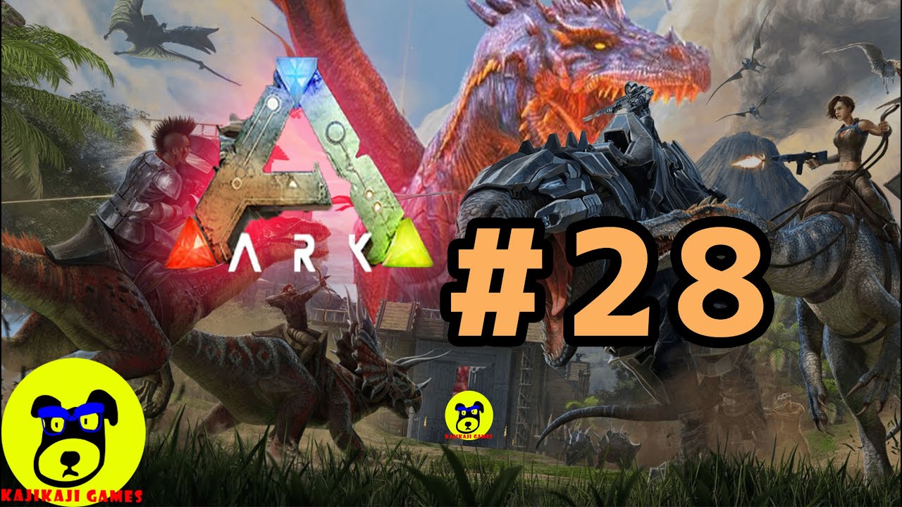 『ARK: Survival Evolved』#28 KajiLiveNo.128 - YouTube