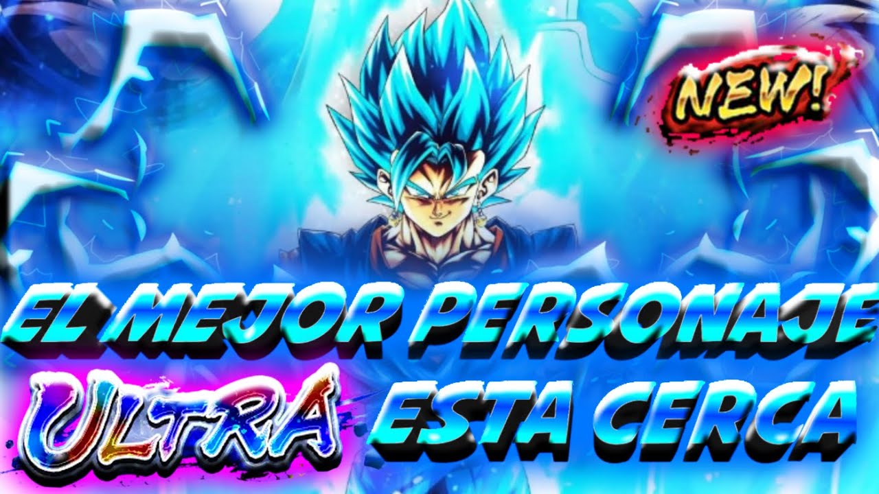 ¿VEGITO BLUE ULTRA SERA EL MEJOR PERSONAJE ULTRA ? !! SE CONFIRMA ...