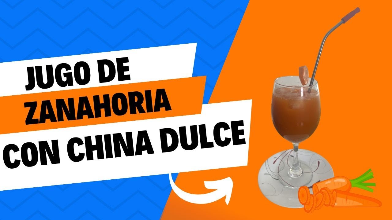 Refrescante Jugo de China con Zanahoria: ¡Elixir de Vitalidad! - YouTube