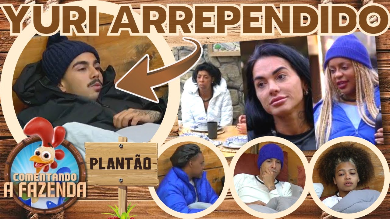 🐔A FAZENDA 15: SIMIONI FALA NA CARA, YURI ARREPENDIDO, MARCIA FU FALSA ...