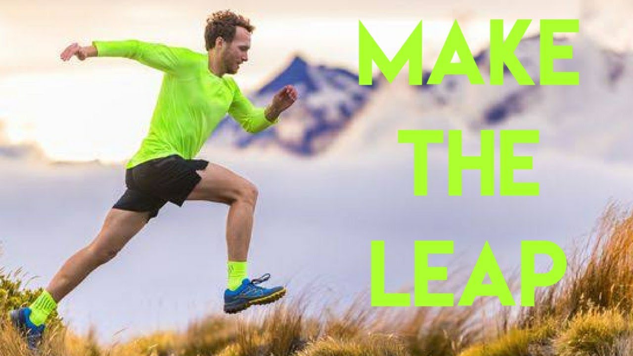 MAKE THE LEAP. Motivational video - YouTube