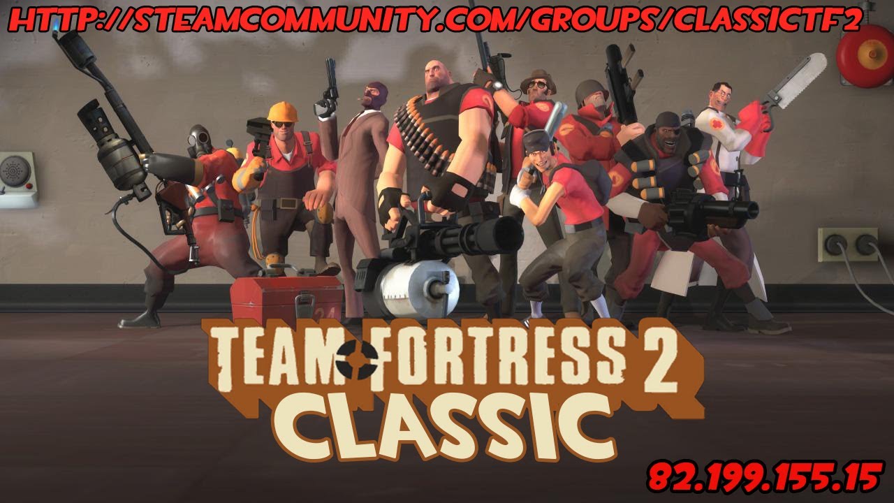 TF2 Classic - Stock Weapons, No hats, Custom Maps, HLDJ! - YouTube