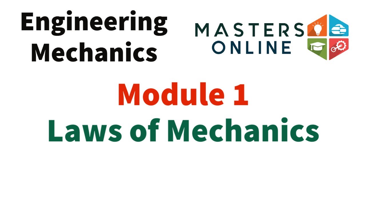 Laws of Mechanics - Engineering Mechanics - Module 1 - KTU - Masters ...