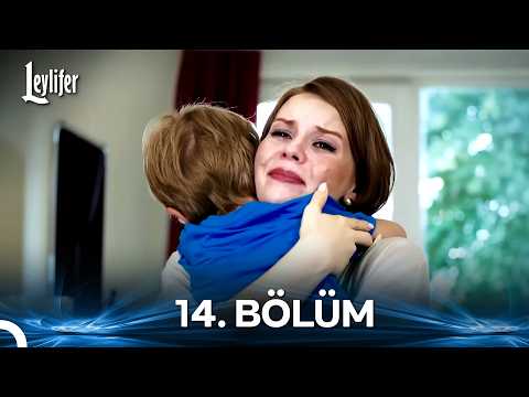 Leylifer 14. Bölüm