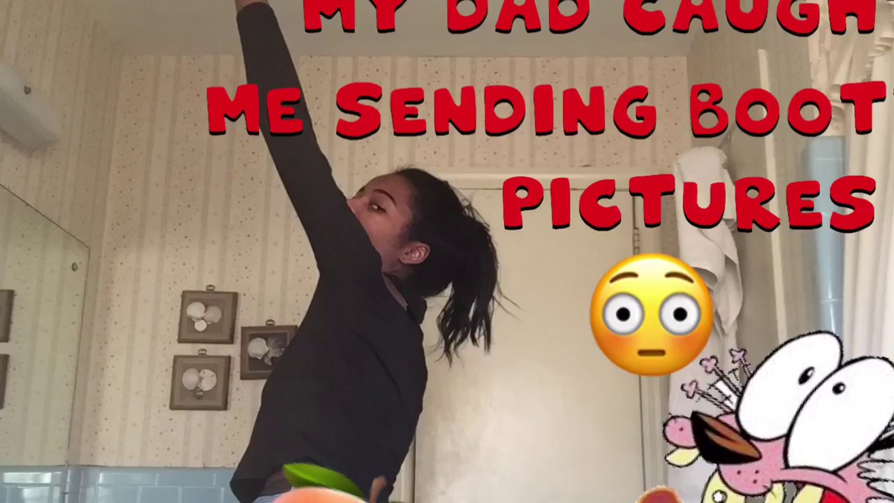 Storytime My Dad Caught Me Sending Booty Pictures Youtube