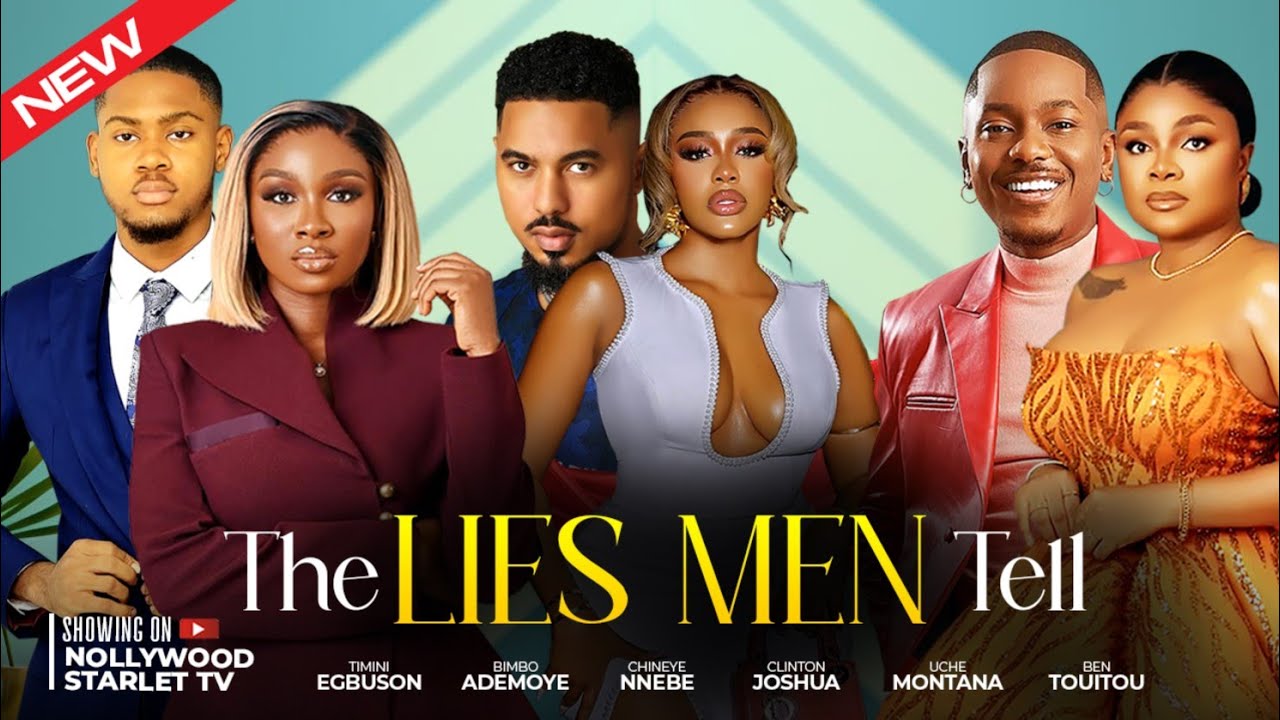 THE LIES MEN TELL - LATEST TRENDING NOLLYWOOD MOVIES #2025 #viralvideo ...