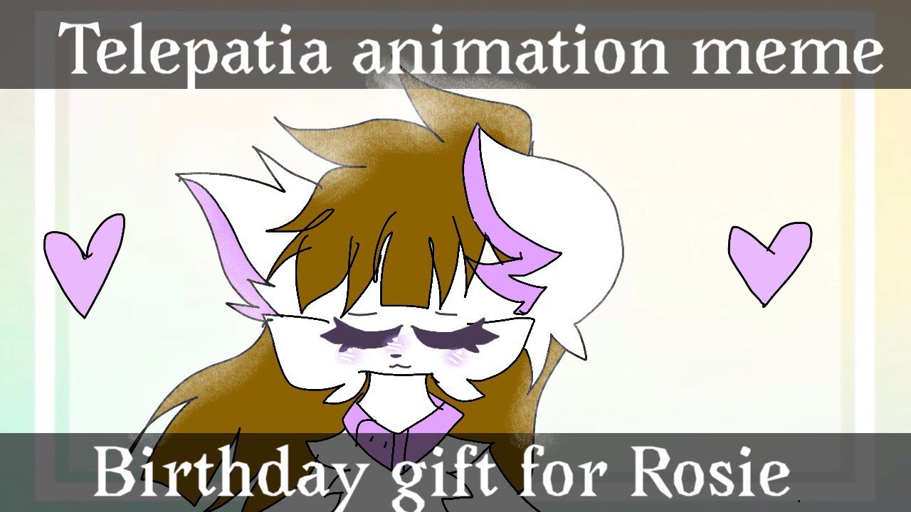 Telepatia | animation meme | birthday gift for @Nara-Kitsune - YouTube