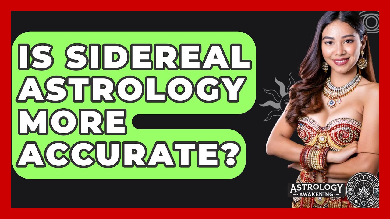Is Sidereal Astrology More Accurate? - Astrology Awakening - YouTube