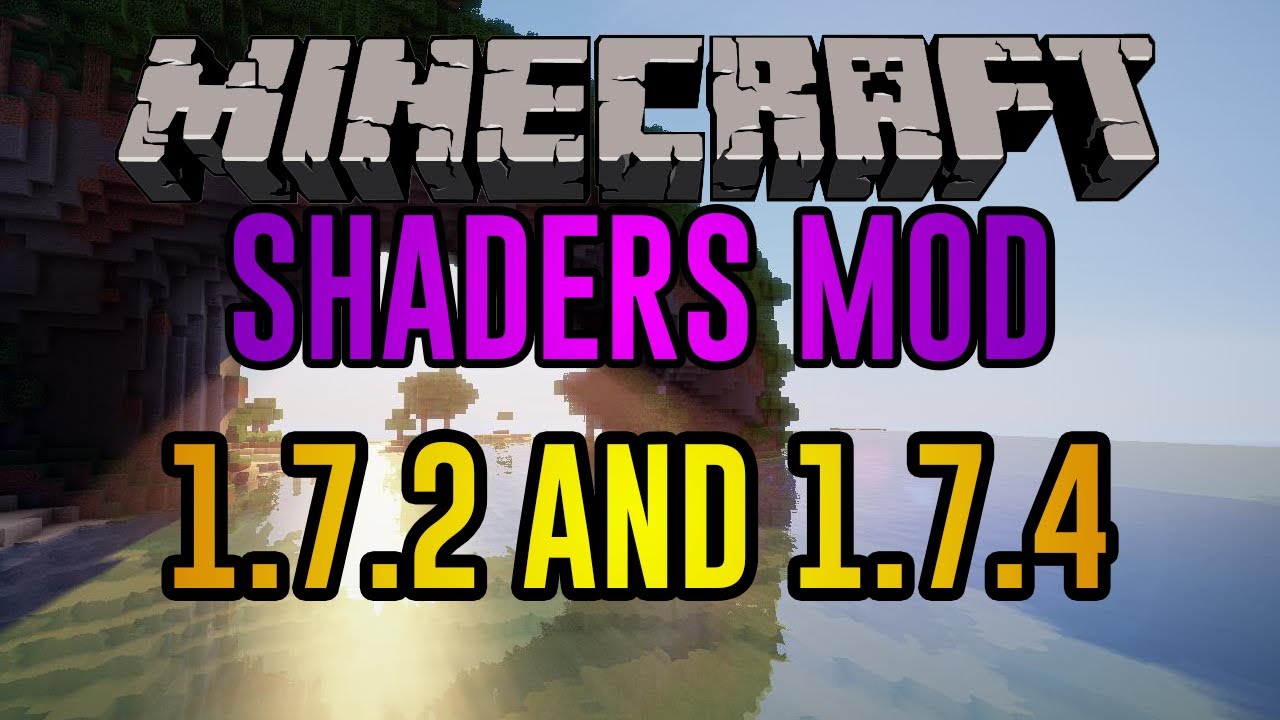 HOW TO: Install the Shaders Mod in Minecraft 1.7.2 and 1.7.4 - YouTube