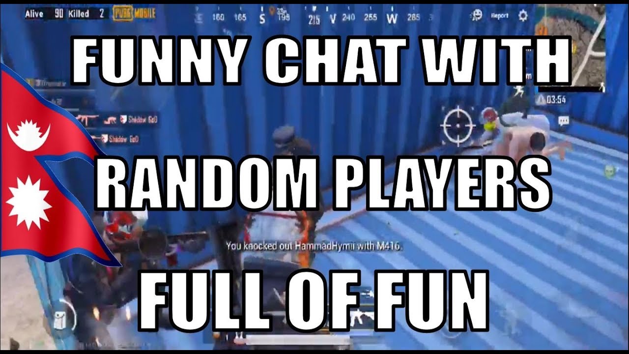 FUNNY TALK WITH RANDOM PEOPLE NEPALI PUBG MOBILE. NERO - YouTube