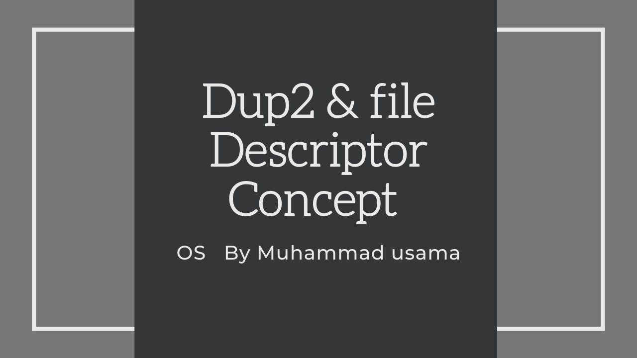 Lecture 06 Fd Dupdup2 System Call Tutorial Operating System 0423
