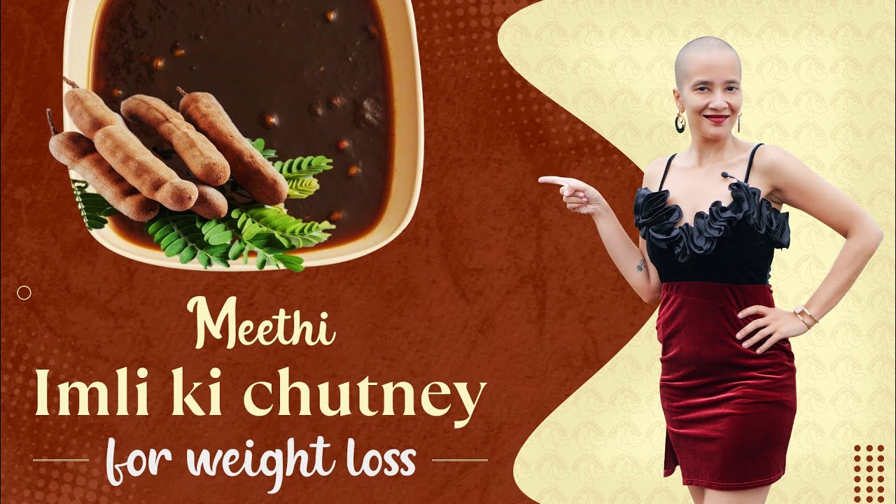 Meethi imli recipe for weight loss | Sweet tamarind chutney | Indian ...