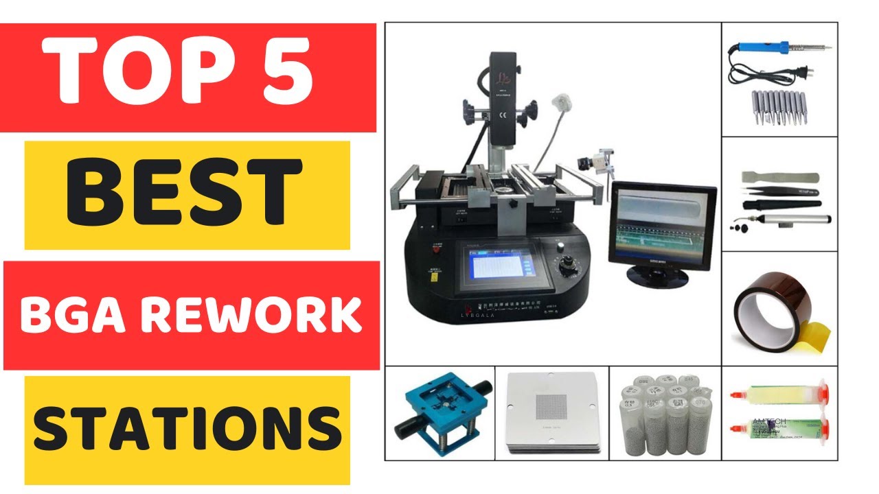 Top 5 Best BGA Rework Stations In 2024 | Best Solder Stations 2024 ...