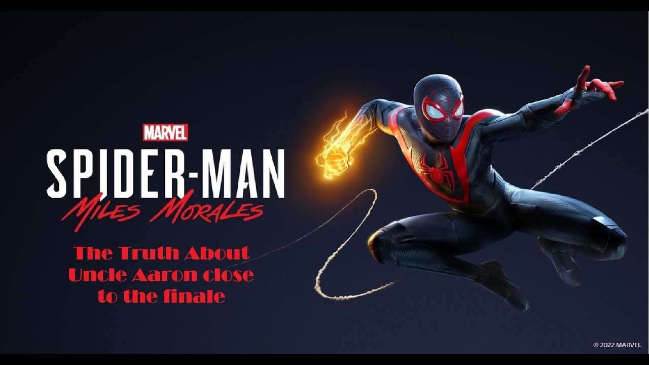 Spiderman - Miles Morales - Episode 20 - The Truth About Uncle Aaron ...