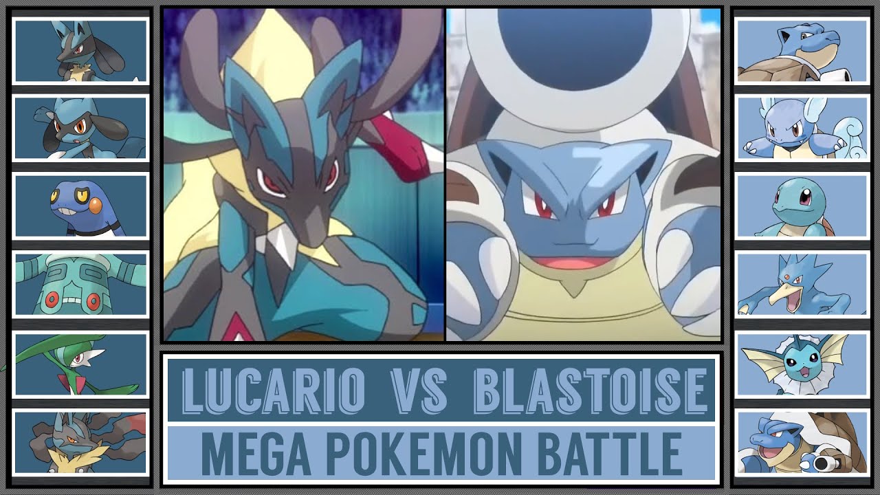 MEGA LUCARIO vs MEGA BLASTOISE | Mega Evolution Pokémon Battle - YouTube