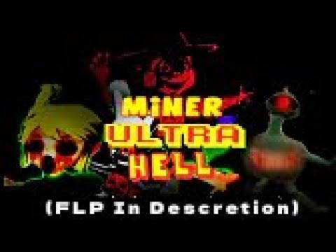 Miner Ultra Hell (Triple Trouble- Mineirinho Ultra Adventures mix) FLP + Upload file!!!) - YouTube