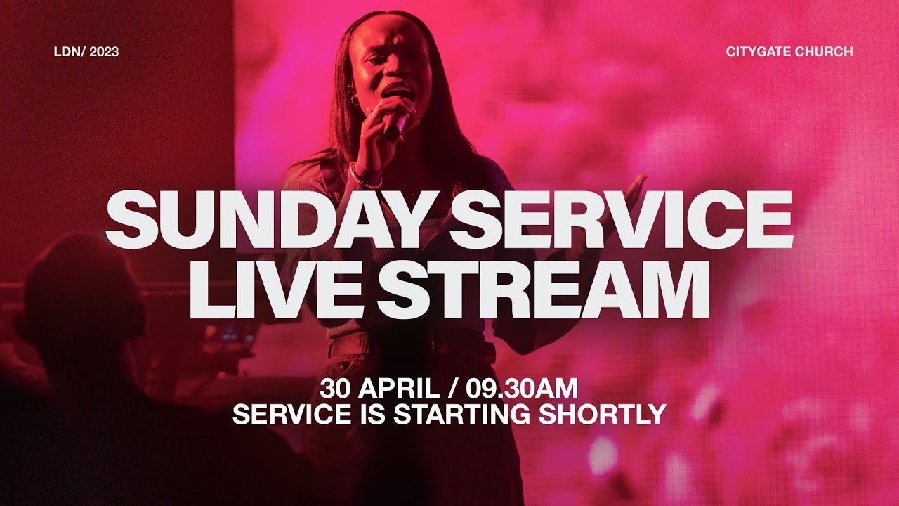 Citygate Church | 9:30am SUNDAY SERVICE, 30 April 2023 - YouTube