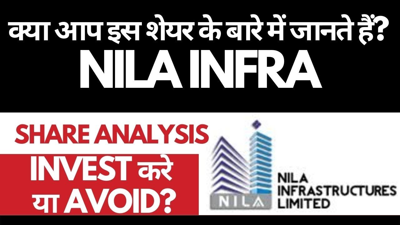 Nila Infrastructure Share Analysis • Nila Infrastructure Breaking News ...