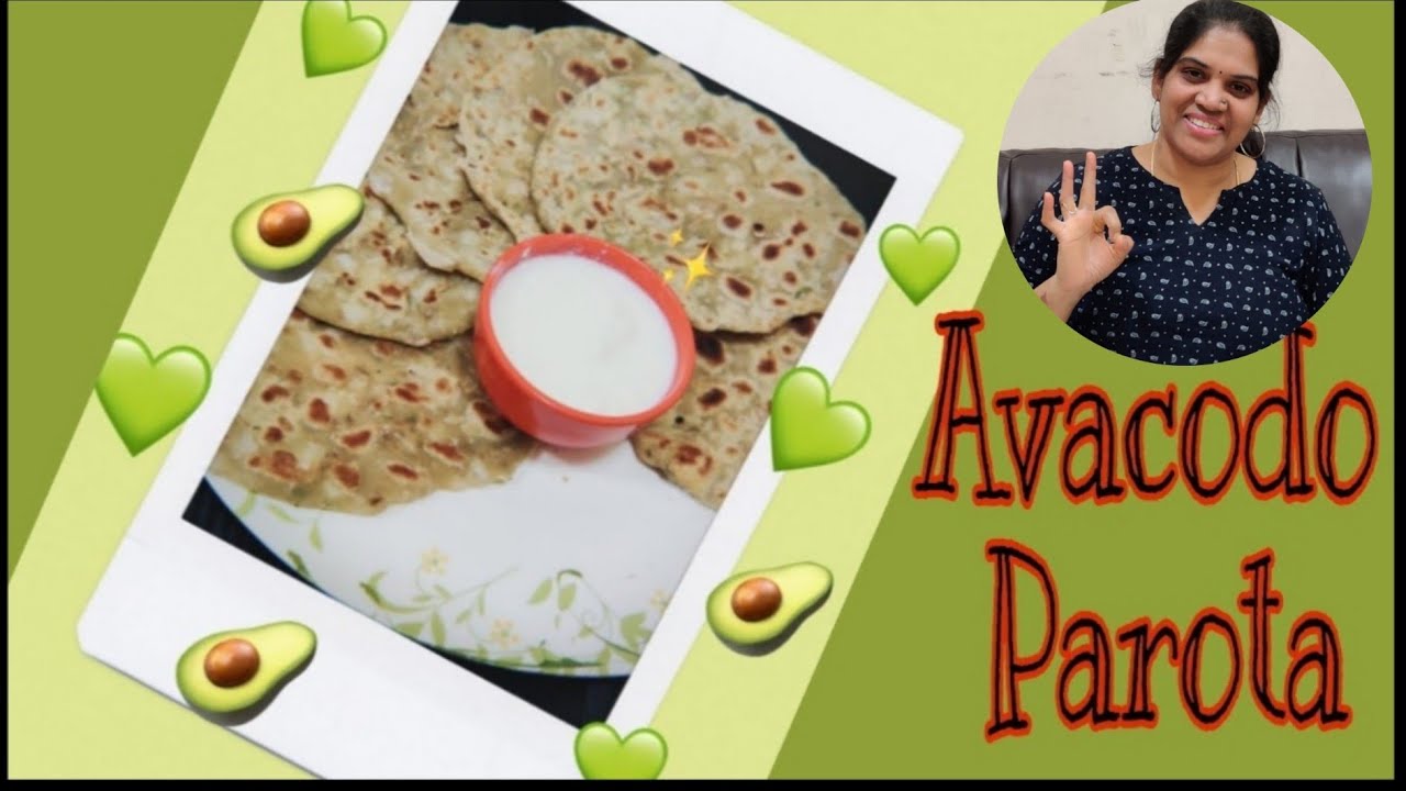 Avacado Parota | Healthy Breakfast | Parota Varieties - YouTube