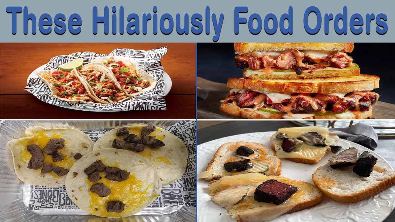 These Hilariously Bad Food Orders Will Make You Think Twice Before ...