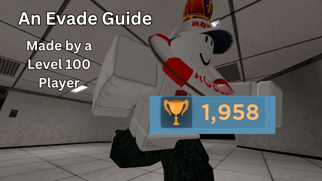 An Evade Guide by a Level 141 with 1.9k Wins - YouTube