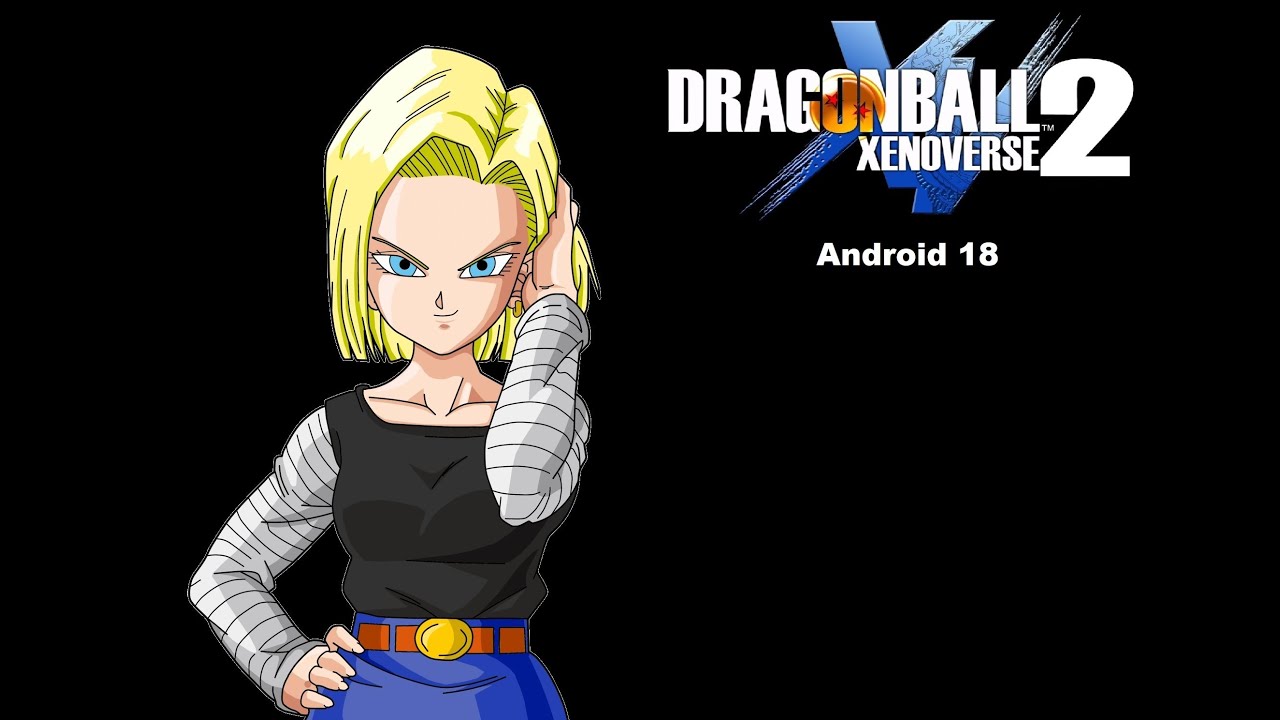 dragonball Xenoverse 2 - how to make Android 18 - YouTube